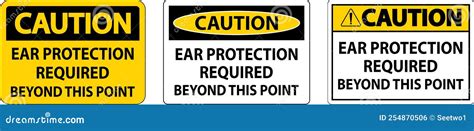 Caution Ear Protection Required Sign On White Background Stock Vector