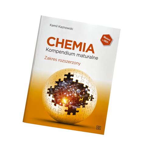 Kompendium Maturalne Chemia Zakres Rozszerzony OE Kaznowski Sklep