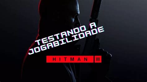 Hitman 3 Gameplay Jogabilidade Do Jogo Youtube