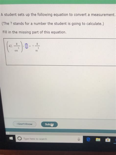 Solved A Student Sets Up The Following Equation To Convert A Chegg