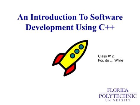 Intro To C Class 12 For Do While Ppt Intro To C Class 12 For Do While Ppt