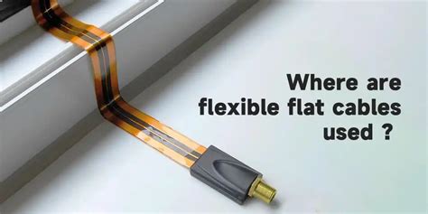 What is flexible flat cable in electronics industry ? - IBE Electronics