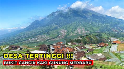 Jalur Pendakian Gunung Merbabu Via Bukit Gancik Youtube