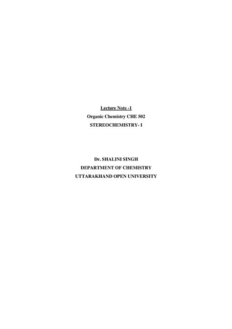 Chemistry LN Steriochemistry Lecture Note Organic Chemistry CHE STEREOCHEMISTRY I Dr