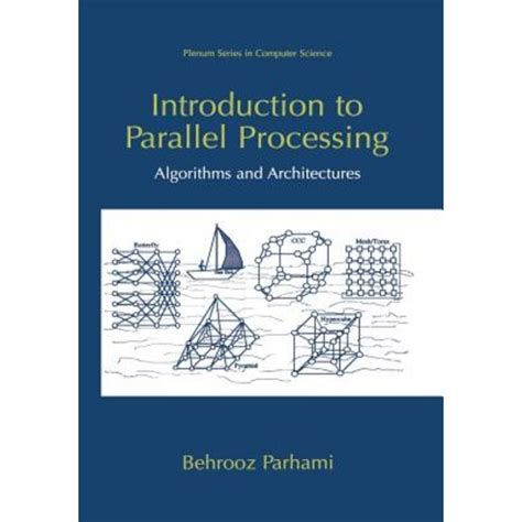 Introduction To Parallel Processing Algorithms And Architectures