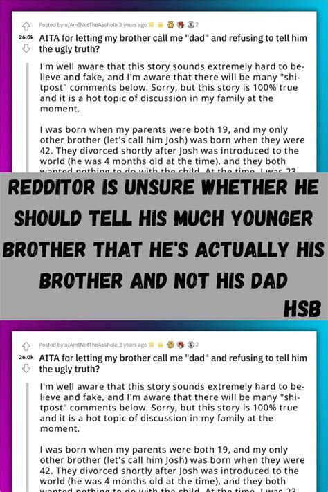 Redditor Is Unsure Whether He Should Tell His Much Younger Brother That