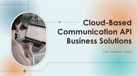 Cloud Based Communication Api Business Solutions Powerpoint Ppt Template Bundles Bmc V Ppt