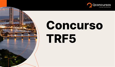 Concurso TRF5 edital é publicado saiba tudo Folha Dirigida