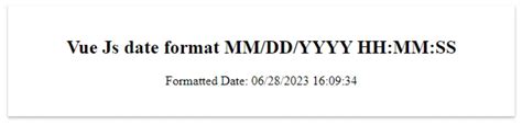 Vue Js Date Format Ddmmyyyy Yyyy Mm Dd Dd Mmm Yyyy