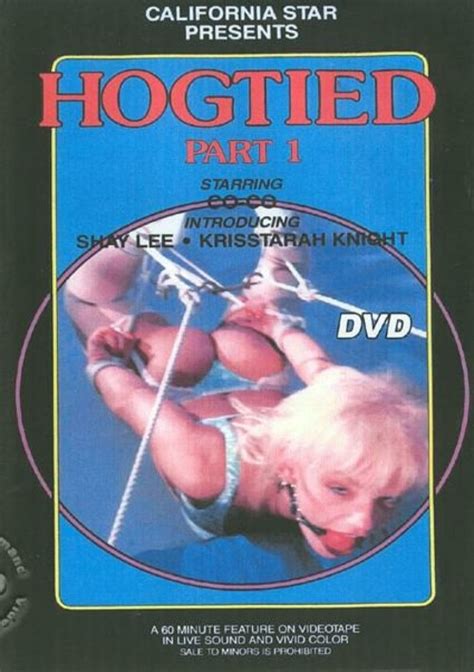 Hogtied Part 1 By California Star Productions Hotmovies
