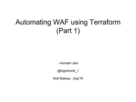 Automating Waf Using Terraform Ppt