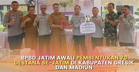 Kalaksa Bpbd Jatim Buka Destana Di Gresik