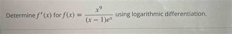 Solved Determine Fx ﻿for Fxx9x 1ex ﻿using