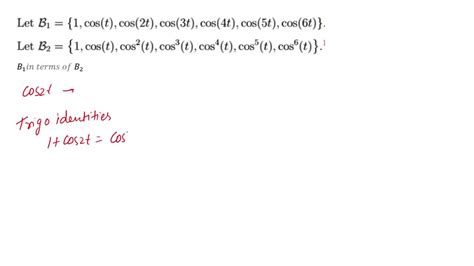solved let b 1 cos t cos 2t cos 3t cos 4t cos 5t cos
