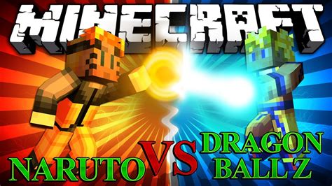 Minecraft Naruto Mod Vs Dragon Ball Z Mod Mod Battles Jeromeasf Youtube