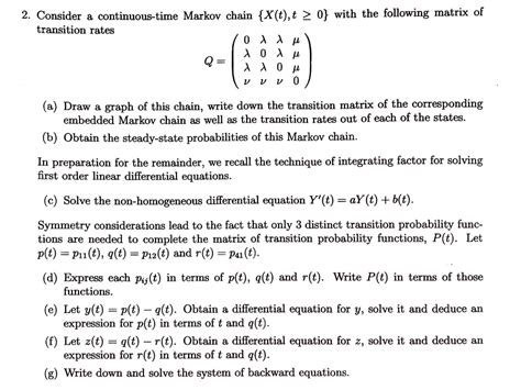 Solved Consider A Continuous Time Markov Chain Xtt≥0