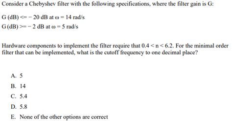 Solved Consider A Chebyshev Filter With Gsdb−20 Db At