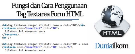 Tutorial Form Html Fungsi Dan Cara Penggunaan Tag Textarea Form Html Duniailkom