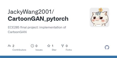GitHub JackyWang CartoonGAN Pytorch ECE Final Project Implementation Of CartoonGAN