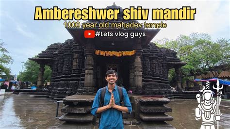 Ambernath Shiv Mandir 🛕🛐🕉 Ambreshwar Temple In Ambernath 1000 Year