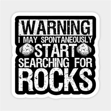 Funny Rock Hunting Geologist Rock Hunter Rockhounding Rock Hunting