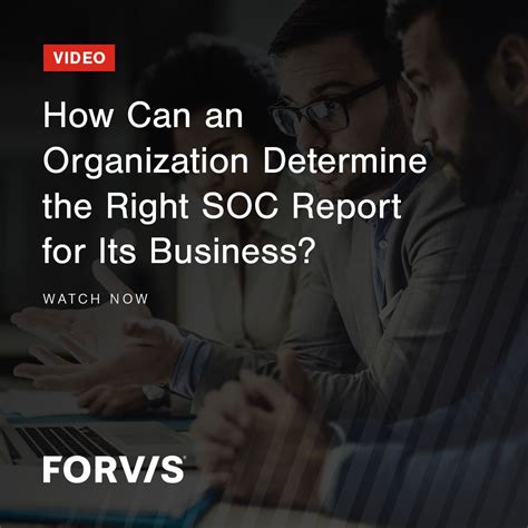 How Forvis Can Find The Right Soc Report For Your Organization Scott S Posted On The Topic