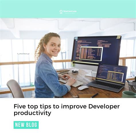five top tips to improve developer productivity — shecancode shecancode