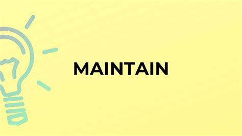 What Is The Meaning Of The Word MAINTAIN YouTube