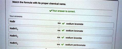 Match The Formula With Its Proper Chemical Name Your Answer Is Correct Your Answers Nabr
