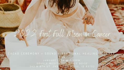 2022 Full Moon Cacao Ceremony And Sound Vibrational Healing Journey