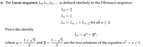 Solved 6 The Lucas Sequence Lo L1 L2 Is Defined
