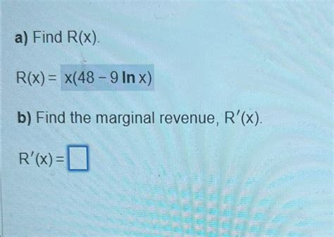 Solved A ﻿find Rxrxx48 9lnxb ﻿find The Marginal
