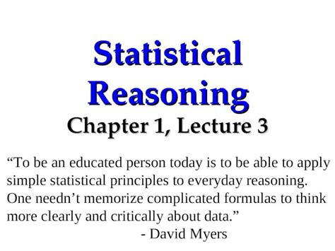 Ppt Statistical Reasoning Chapter 1 Lecture 3 “to Be An Educated