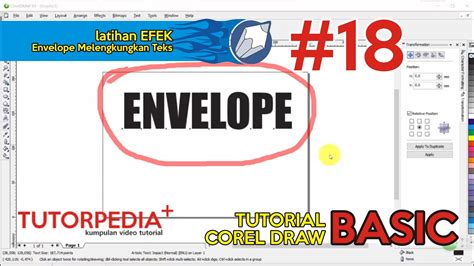 Bab 18 Tutorial Corel Draw Basic Envelope Effect Corel Youtube