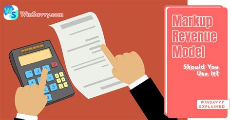 Maximizing Profit With The Markup Revenue Model An In Depth Look