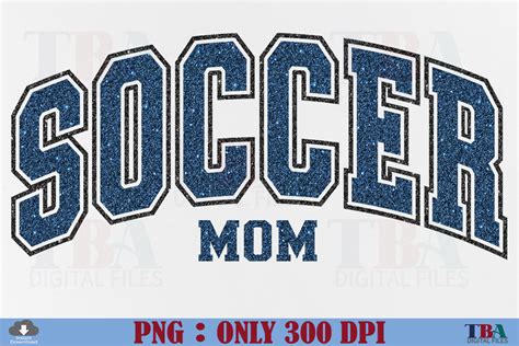 Soccer Mom PNG Sublimation Sport Mama Graphic By TBA Digital Files