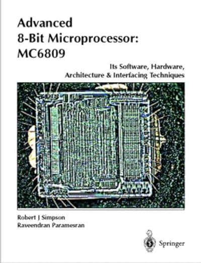 Advanced 8 Bit Microprocessor Mc6809 Its Software Hardware