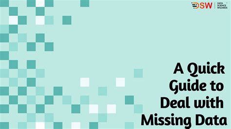 A Quick Guide To Deal With Missing Data By Data Science Wizards Medium