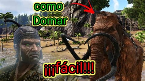 Como Domar Mamute No Ark Mobile Android IOS Mesmo Sendo Level