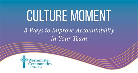 Culture Moment 8 Ways To Improve Accountability In Your Team