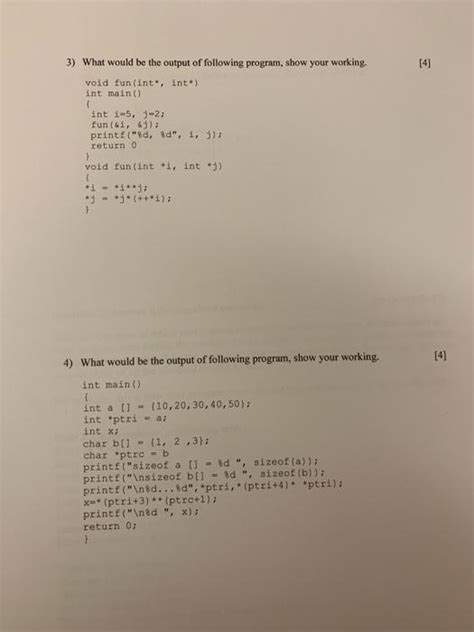 solved [4] 3 what would be the output of following program