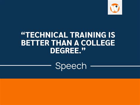 A Speech On Technical Training Is Better Than A College Degree