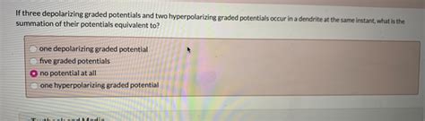 Solved If Three Depolarizing Graded Potentials And Two