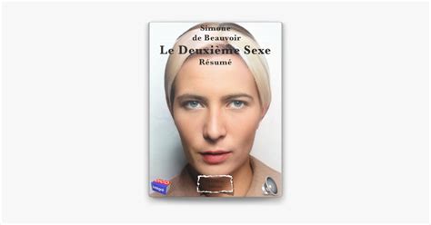 ‎le Deuxième Sexe Résumé By Simone De Beauvoir On Apple Books