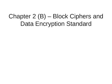 Ppt Chapter 2 B Block Ciphers And Data Encryption Standard