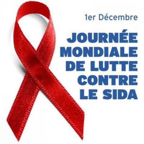 Journée mondiale de lutte contre le sida Lutter contre les