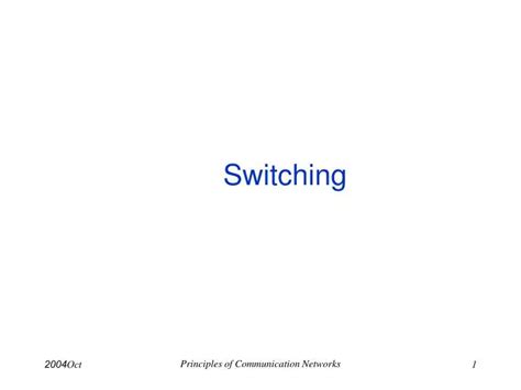 PPT Switching PowerPoint Presentation Free Download ID 1416426