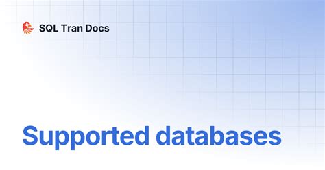 Supported Databases Sql Tran Docs
