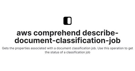 Aws Comprehend Describe Document Classification Job Fig