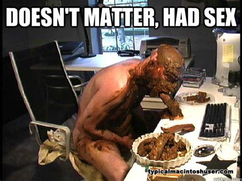 Doesnt Matter Had Sex Final Frontier Fred Quickmeme